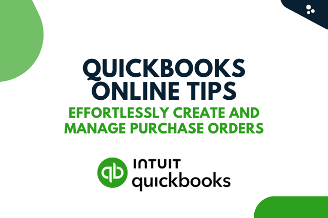 Create Purchase Order QuickBooks Online Tips for E-commerce Success