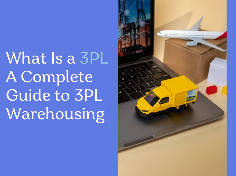What is a 3PL? A Complete Guide to 3PL Warehousing - Flxpoint
